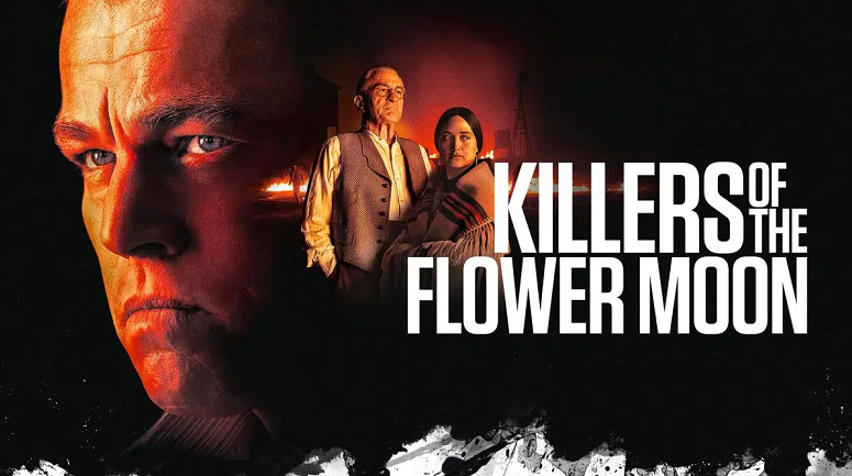 ‘Killers of the Flower Moon’ A Powerful Message On One Of The Darkest ...